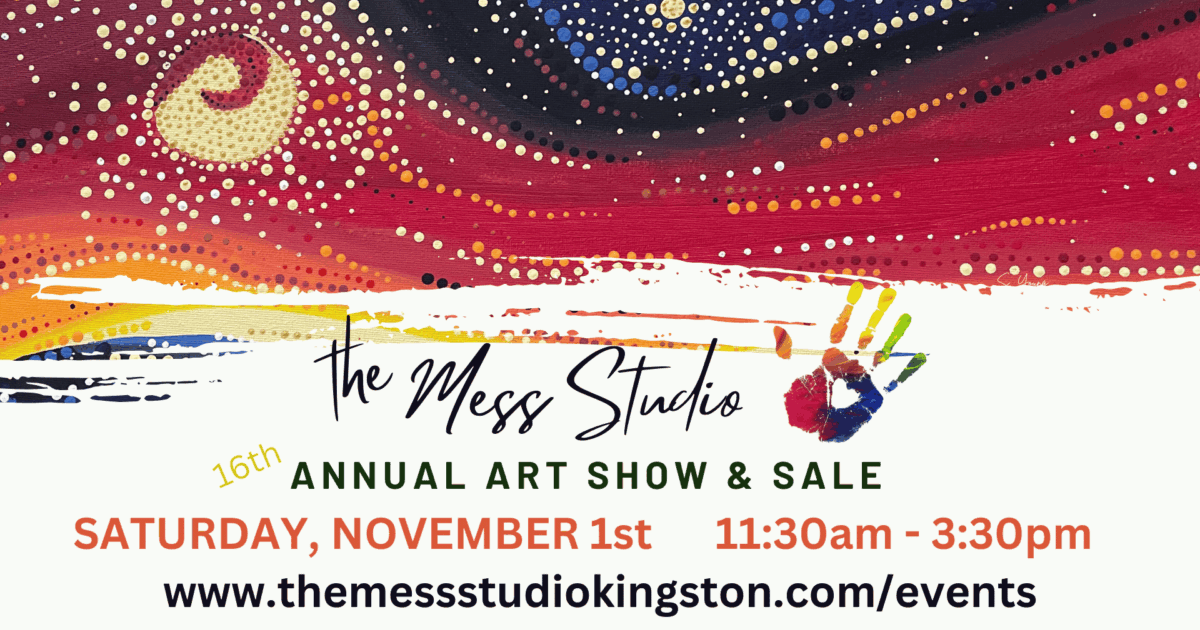 Visit Kingston | The Mess Studio Art Show & Sale