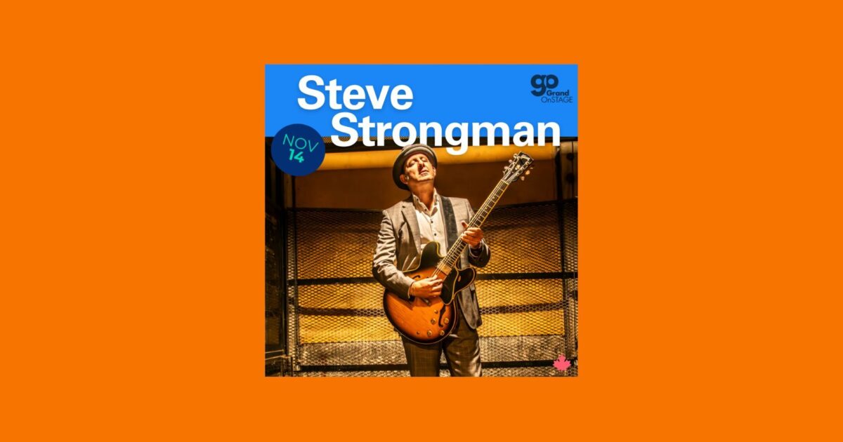 Visite Kingston | Grand OnStage presents Steve Strongman